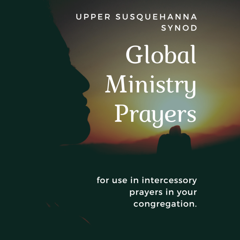 Global Ministry Prayers – Upper Susquehanna Synod